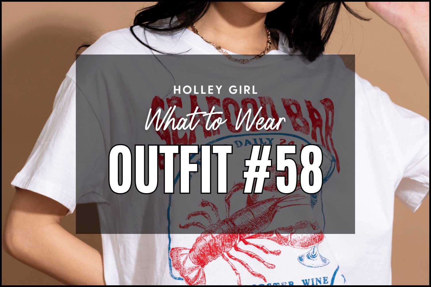 Outfit #58 – Holley Girl